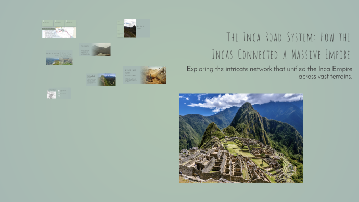 The Inca Road System: How the Incas Connected a Massive Empire by ...