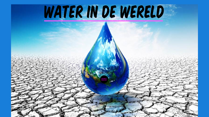 AK Les 3: Natuurlijke Hulpbronnen; Water in de Wereld by Tracey Van der ...