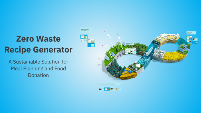 Zero Waste Recipe Generator by Zeba Siddique on Prezi