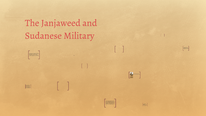 The Janjaweed and Sudanese Military by Jack Ellis on Prezi