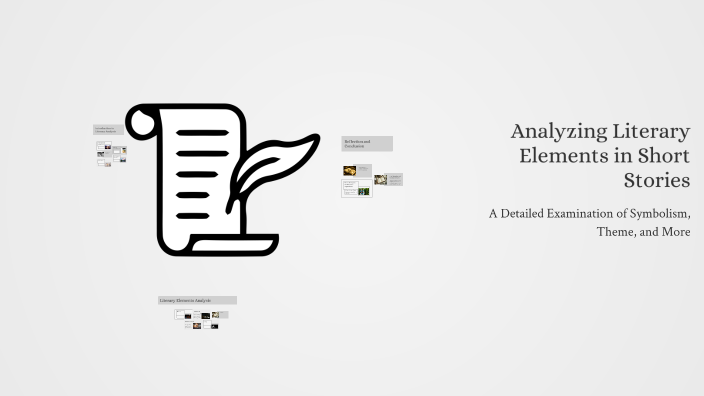 Analyzing Literary Elements in Short Stories by Ethan Armstrong on Prezi