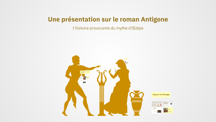 Une présentation sur le roman Antigone by Ayman Atig on Prezi