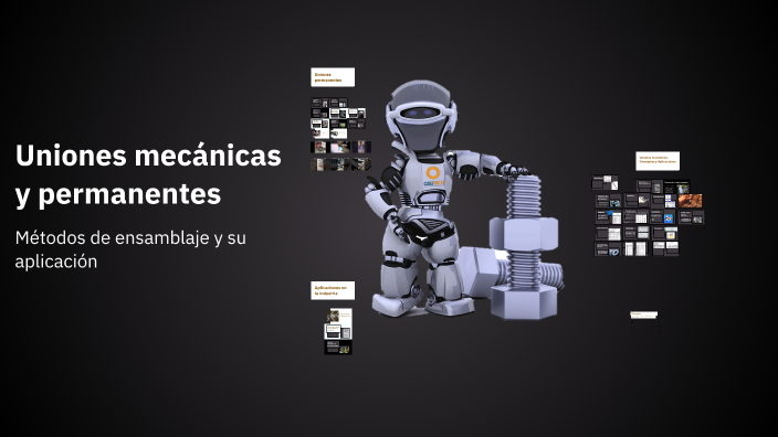 Uniones mecánicas y permanentes by Jasiel Contreras on Prezi