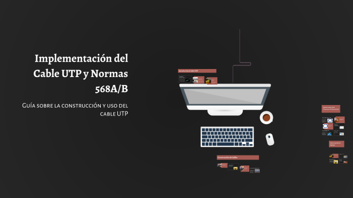 Implementación del Cable UTP y Normas 568A/B by Kristin Galindo on Prezi