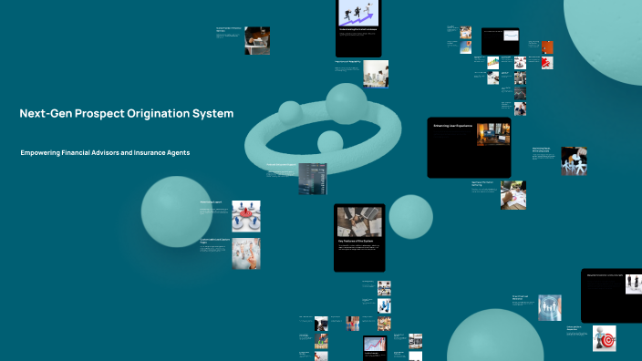 Next-Gen Prospect Origination System by Tim Fornes on Prezi
