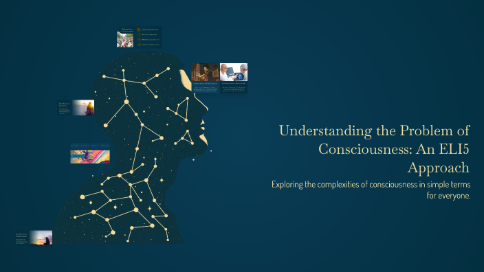 Understanding the Problem of Consciousness: An ELI5 Approach by Test ...