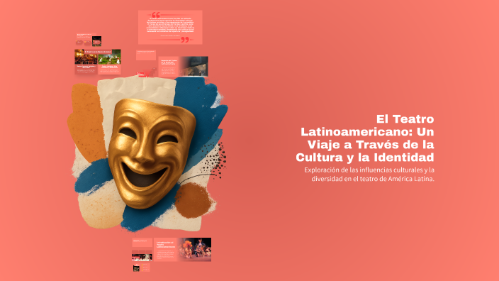 El Teatro Latinoamericano: Un Viaje a Través de la Cultura y la ...