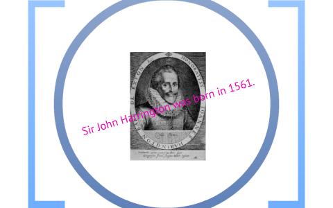 Sir John Harrington (JonnyBro Conaway) by Philip Sczykutowicz on Prezi