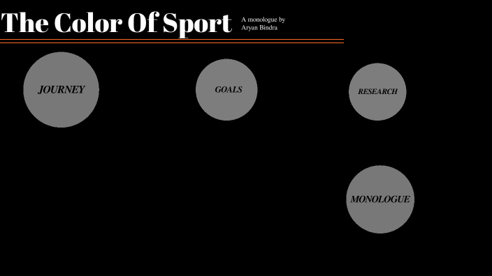 The Color Of Sport by Aryan Bindra on Prezi