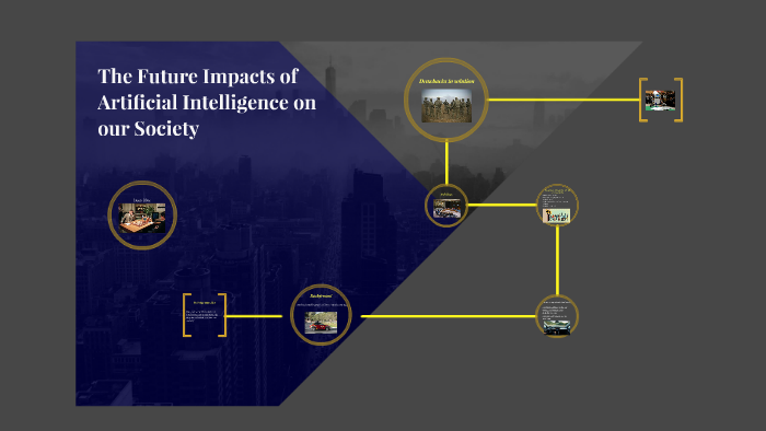 The Future Impacts of Artificial Intelligence on our Society by jacob ...