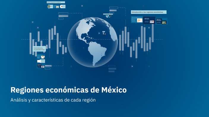 Regiones económicas de México by Edwin Javier on Prezi