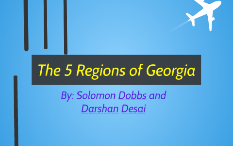 The 5 Regions of Georgia by Solomon Dobbs on Prezi