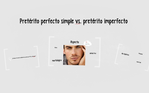 Pretérito perfecto simple vs. pretérito imperfecto by Jana Duchateau on ...