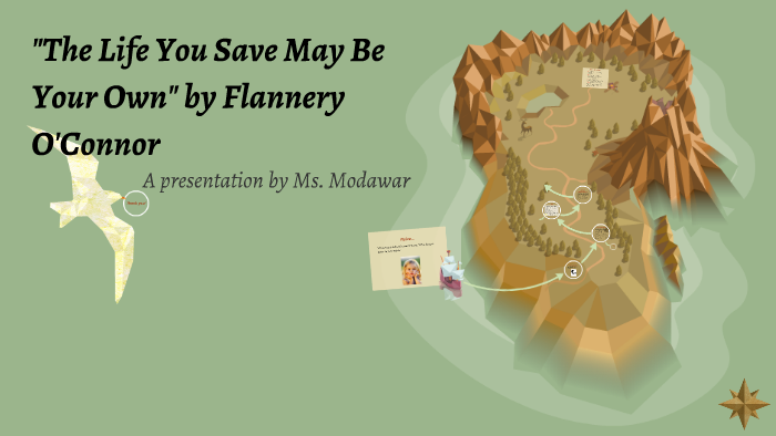 "The Life You Save May Be Your Own" by Flannery O'Connor by Blasia Modawar