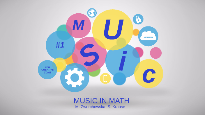 MATH IN MUSIC by Gosia Zwerchowska on Prezi