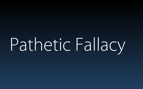 pathetic fallacy by lyndon nicholas on Prezi