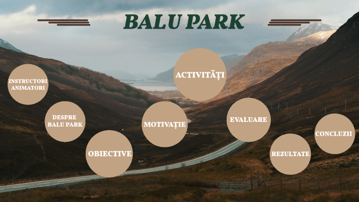 BALU PARK by IOANA MARIA DUNCA on Prezi