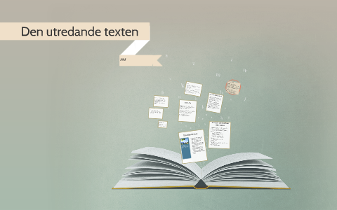 Den utredande texten by Sarah Olausson on Prezi