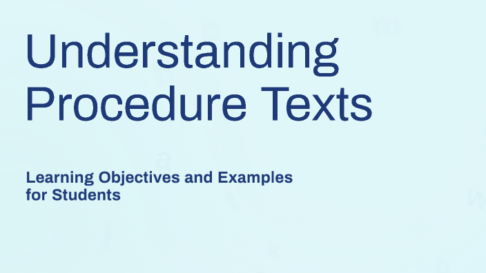 Understanding Procedure Texts by ine rosma on Prezi
