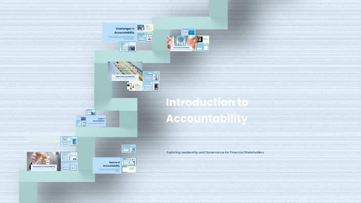 Introduction to Accountability by Kanwal Iftikhar on Prezi