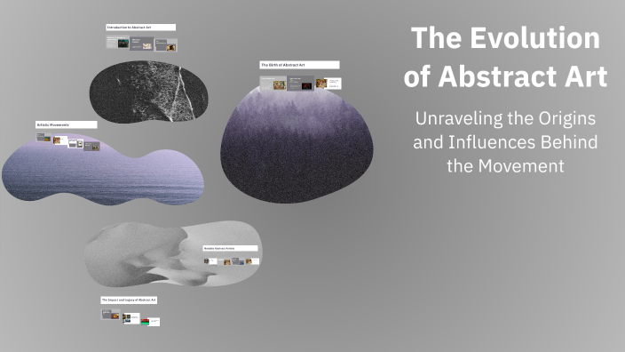 The Evolution of Abstract Art by Valeria Carrillo Núñez on Prezi