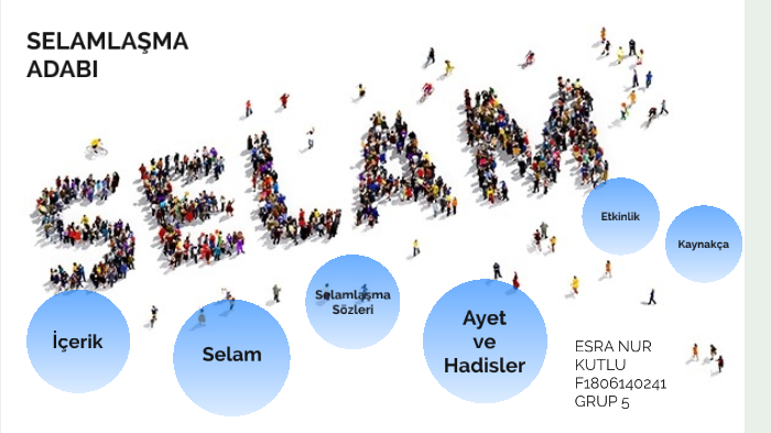 SELAMLAŞMA ADABI by ESRA NUR ERDEM on Prezi