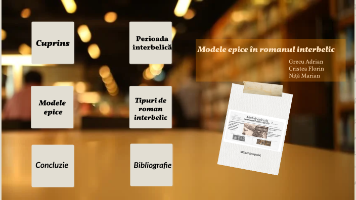 Modele epice în romanul interbelic by grecu Adi on Prezi