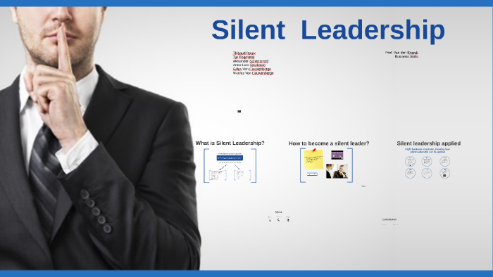 Silent leadership by Tijs Engelrelst on Prezi
