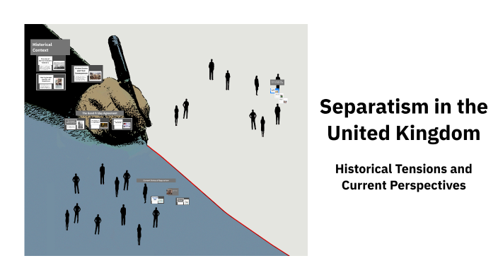 Separatism in the United Kingdom by natalia skrrt on Prezi