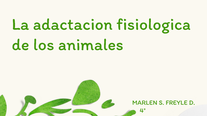 LAS ADAPTACIONES DE LOS SERES VIVOS by carolina de jesus diaz martinez ...