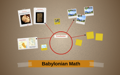 Babylonian Math by Brian Martin on Prezi