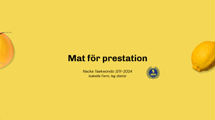 Nacka TK del 1- grundläggande mat för prestation by Isabelle Ferm on Prezi