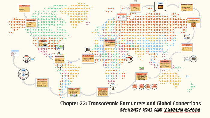 Chapter 22: Transoceanic Encounters and Global Connections by Lacey ...