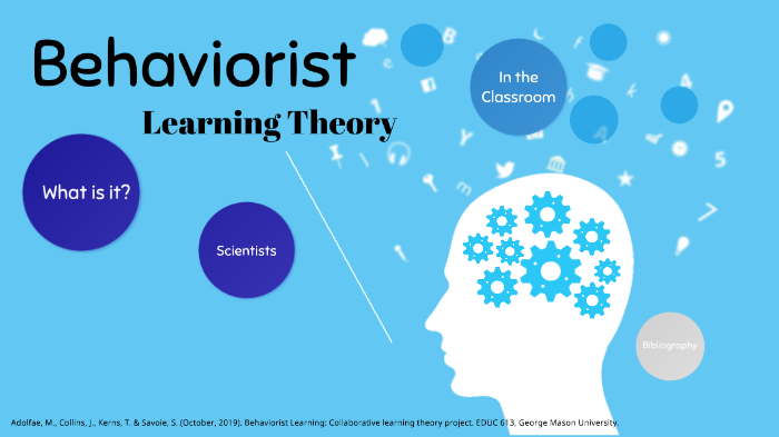 Behaviorist Learning Theory by Sarah Savoie on Prezi