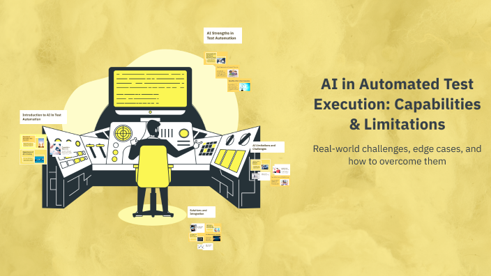 Ai In Automated Test Execution Capabilities And Limitations By Rishikesh