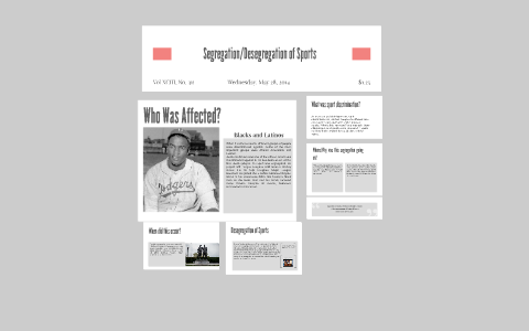 Segregation/Desegregation of Sports by Kendall Reed on Prezi