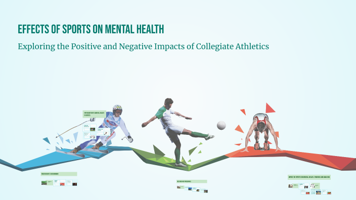 Effects of Sports on Mental Health by Frances McNally on Prezi