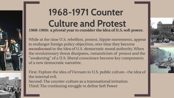 1968-1975 Counter Culture and Protest by L U A on Prezi