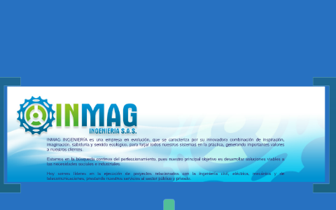 INMAG ingenieria by santiago posada on Prezi