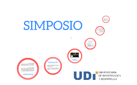 ¿QUE ES UN SIMPOSIO? by Emerson Jaimes on Prezi