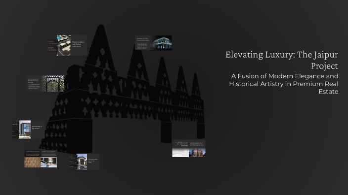 Elevating Luxury: The Jaipur Project by Mohit Kumar on Prezi