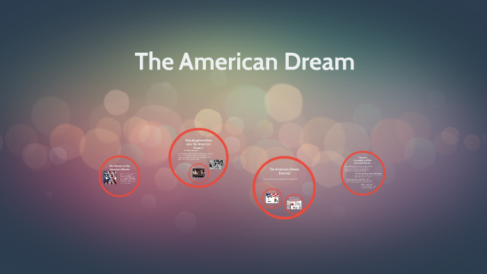 The History of the American Dream by Brittany Lefebvre on Prezi