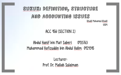 Sukuk: Definition, Structure and accounting Issues by on Prezi