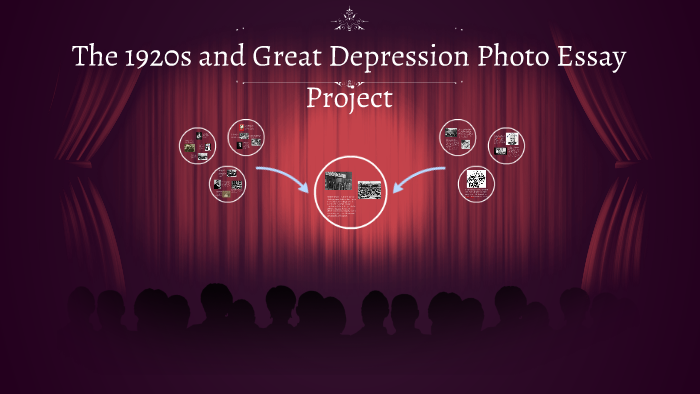 The 1920s and Great Depression Photo Essay Project by Manvi Manyam on Prezi