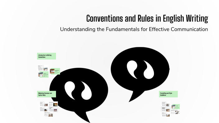 Conventions and Rules in English Writing by Yokaira Ramirez on Prezi