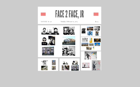 FACE 2 FACE, JR by Flobert Watrin on Prezi