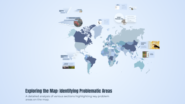Exploring the Map: Identifying Problematic Areas by Annas Wibowo on Prezi