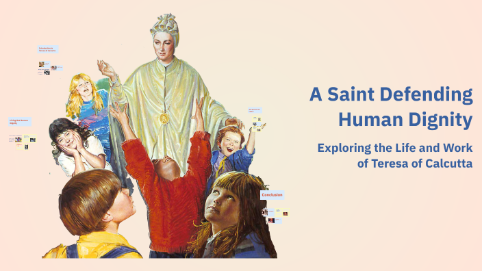 A Saint Defending Human Dignity by Sophia Sanita on Prezi