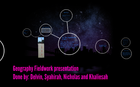 Geography Fieldwork presentation by good63 . on Prezi