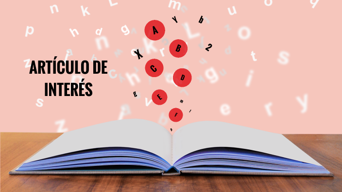 Articulo de Interés by Evelyn Matiacich on Prezi
